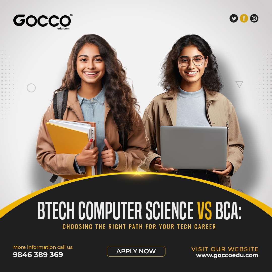 BTech Computer Science vs. BCA: Navigating Your Tech Career Path - Gocco