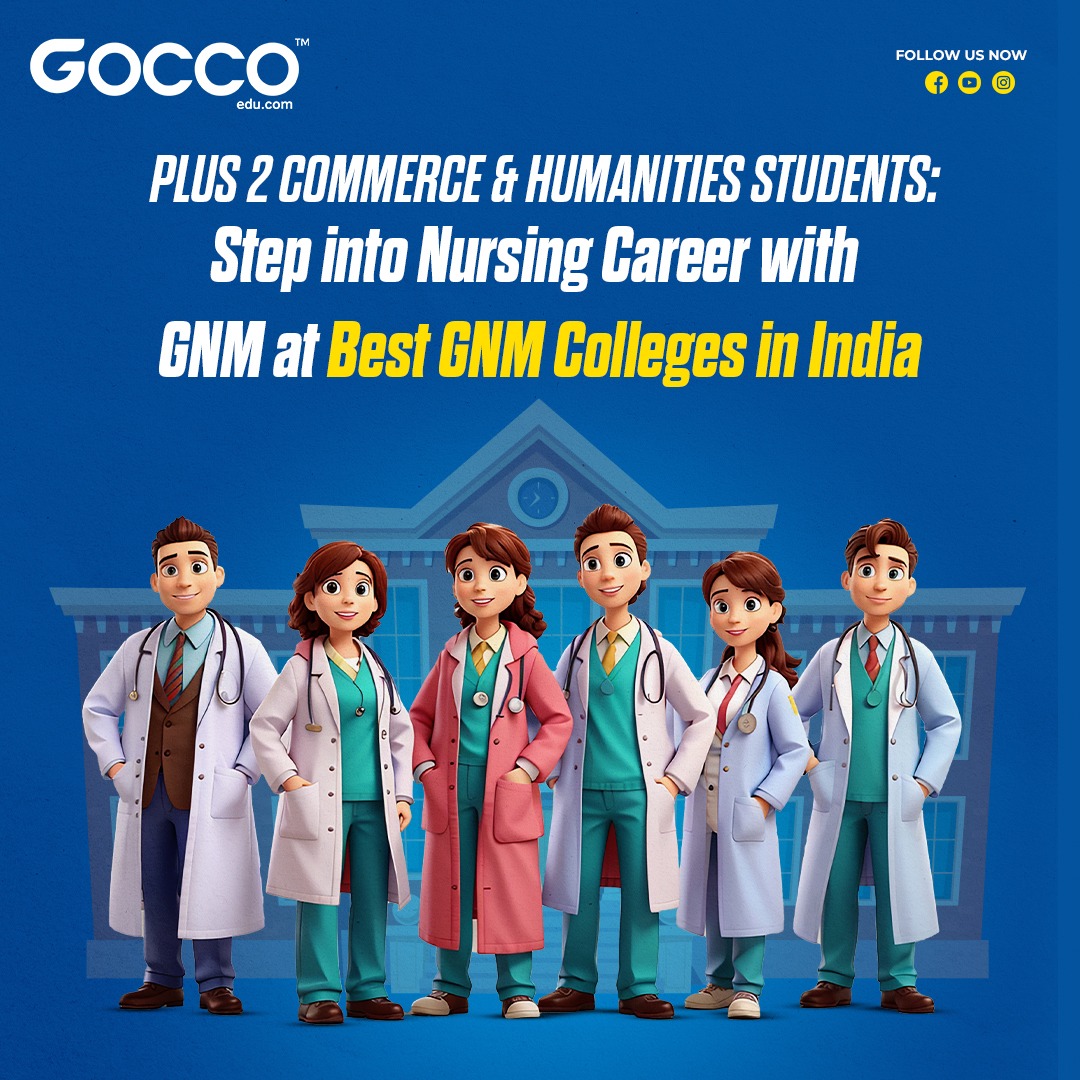 Plus 2 Commerce & Humanities Students: Step into Nursing Career with GNM at Best GNM Colleges in ...